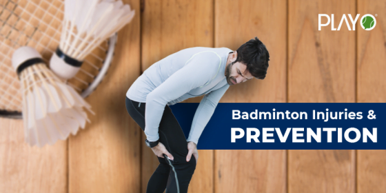 Badminton: Most Common Injuries And Prevention | Playo