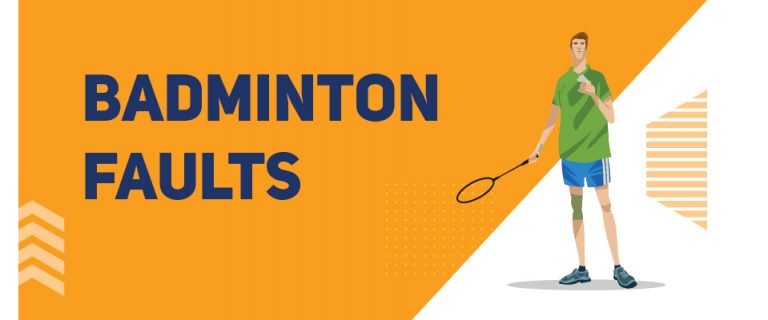 Do You Know All These Faults in Badminton?